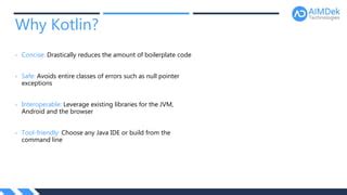 Kotlin- Programming Language For Modern Multi-Platform Applications | PPTX