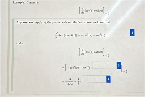Solved Example Compute ddx csc x cot x x π Explanation Chegg