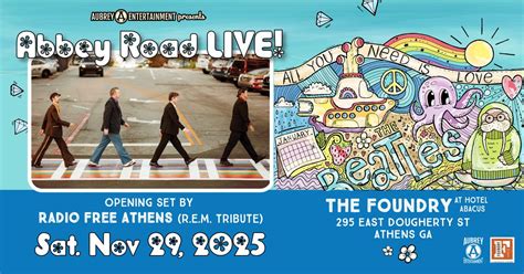 Abbey Road Live Beatles Trib W Radio Free Athens Rem Trib Sat Nov 29 The Foundry