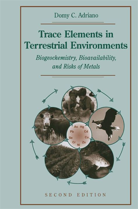 Trace Elements In Terrestrial Environments Biogeochemistry