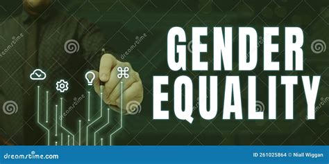 Text Sign Showing Gender Equality Business Showcase Access To Same Privilege Given To Both Men