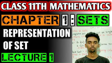 Sets Class 11 L Mathematics Chapter 1 Sets Class 11 L Lecture 1 L Representation Of Set L Cbse
