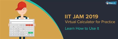 iit jam 2023 virtual calculator for practice learn how to use it