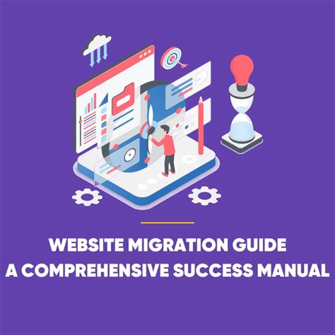 Website Migration Guide A Comprehensive Success Manual