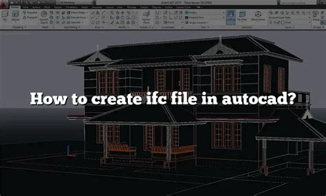 How To Create Ifc File In Autocad Caddikt