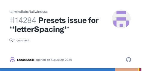 presets issue for letterspacing · issue 14284 · tailwindlabs