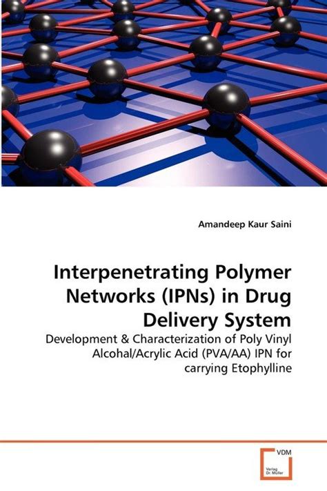 Interpenetrating Polymer Networks Ipns In Drug Delivery System Kaur Saini Amandeep Książka