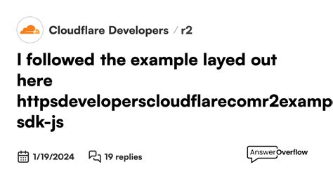 i followed the example layed out here developers cloudflare