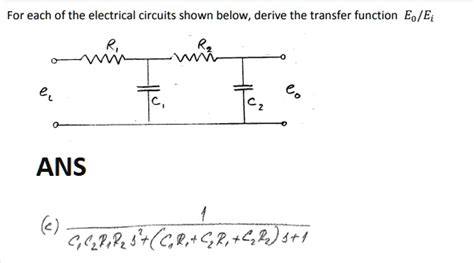 solved for each of the electrical circuits shown below derive the