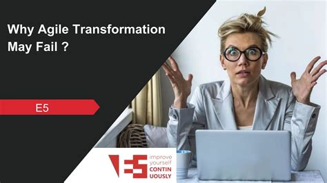 Why Agile Transformation May Failpptx