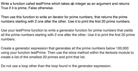 Solved Write A Function Called Testprime Which Takes An