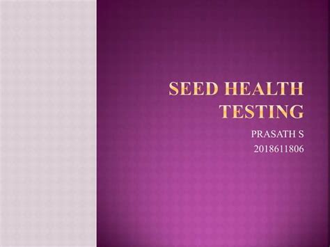 Seed Health Testing Pptx Seed Health Testing Pptx