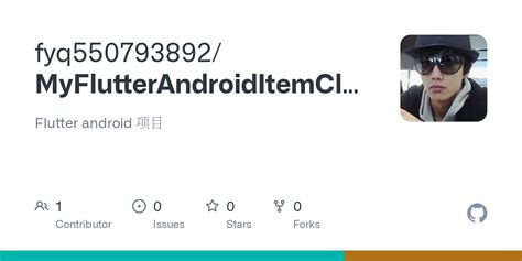 GitHub fyq MyFlutterAndroidItemCloud Flutter android 项目