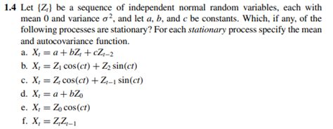 solved 1 4 let z be a sequence of independent normal