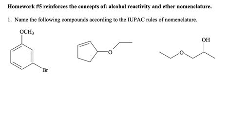 Solved Homework 5 Reinforces The Concepts Of Alcohol Reactivity And Ether Nomenclature Name