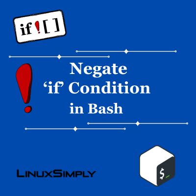 Negate An If Condition In Bash Examples LinuxSimply