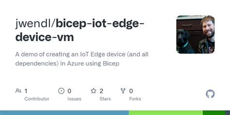 Github Jwendlbicep Iot Edge Device Vm A Demo Of Creating An Iot