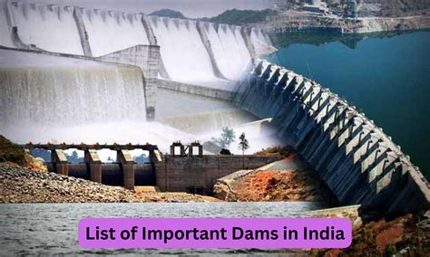List Of Important Dams In India