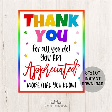 Printable Thank You For All You Do You Are Appreciated Sign For