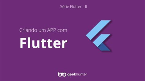 Flutter App Criando Um Novo Projeto Do Zero Blog De Ti