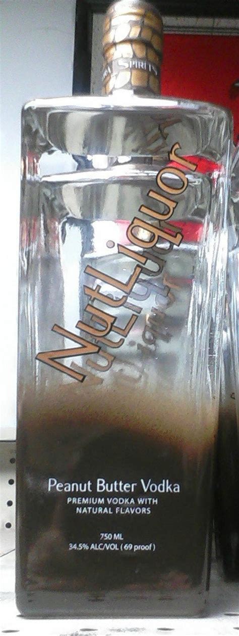 69 Proof Peanut Butter Flavored Vodka Pics