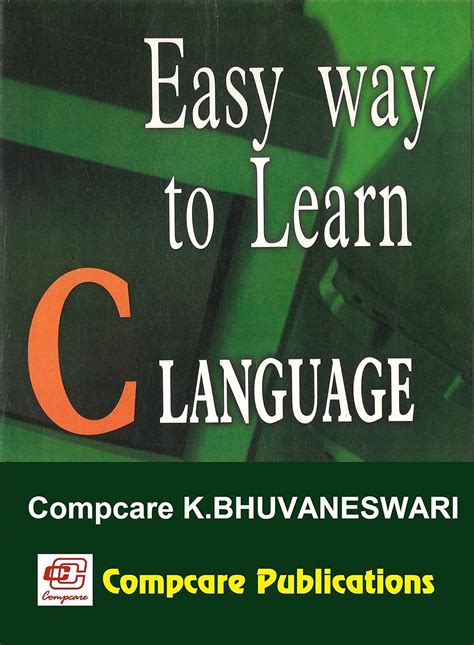 Easyway To Learn C Language C Treasure Ebook Kbhuvaneswari Compcare Kindle Store