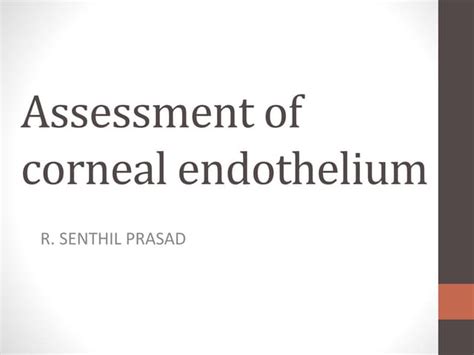 Assessment Of Corneal Endothelium Pptx