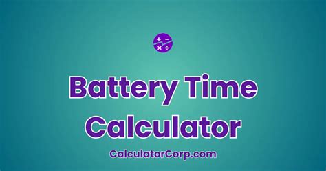 Battery Time Calculator