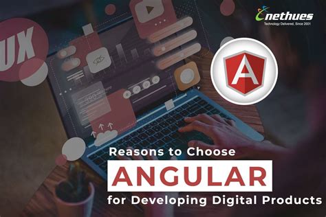 Why Business Should Choose Angular For Developing Digital Products Top