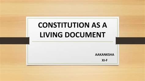 Constitution As A Living Documentpptx