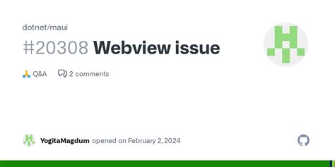 webview issue · dotnet maui · discussion 20308 · github