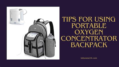 Tips For Using Portable Oxygen Concentrator Backpack Infozone24