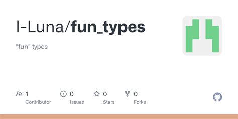 Github L Lunafuntypes Fun Types