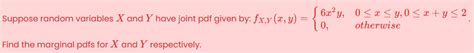 Solved Suppose Random Variables X ﻿and Y ﻿have Joint Pdf