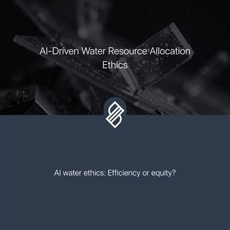 ai driven water resource allocation ethics → scenario