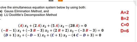 Solved Olve The Simultaneous Equation System Below By Using