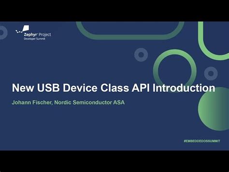 Free Video New Usb Device Class Api Introduction For Zephyr Rtos From Linux Foundation Class