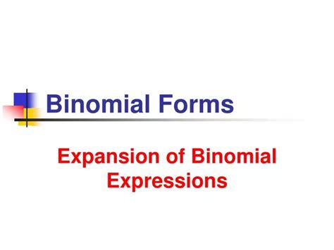 Ppt Binomial Forms Powerpoint Presentation Free Download Id1803196