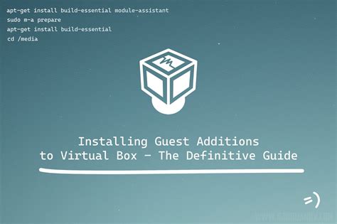 Guest Additions Installation To A Virtual Machine Using Vm Virtualbox