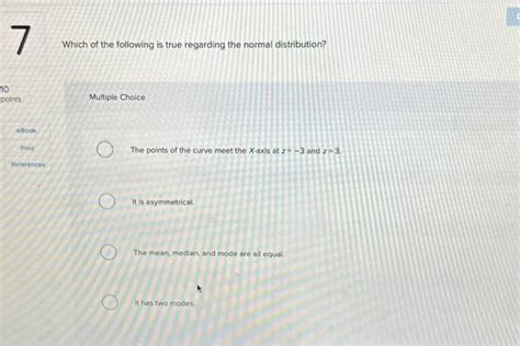 Solved Which Of The Following Is True Regarding The Normal