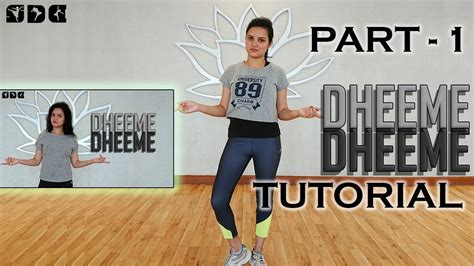 Step By Step Dance Tutorialpart 1 For Dheeme Dheeme Shipras Dance