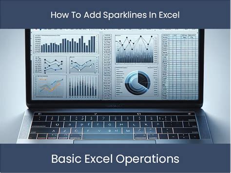 excel tutorial how to add sparklines in excel excel