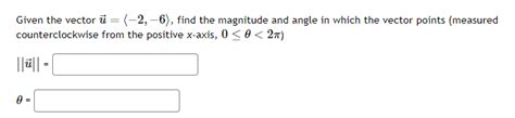 solved given the vector u −2 −6 find the magnitude and