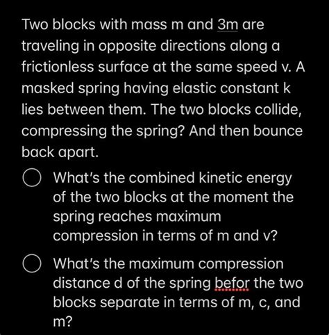 Solved Two Blocks With Mass M And 3 M Are Traveling In
