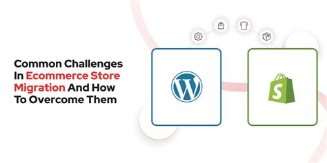 Common Challenges In Ecommerce Store Migration And How To Overcome Them