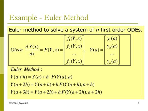 SE301: Numerical Methods Topic 8 Ordinary Differential Equations (ODEs) Lecture KFUPM (Term 101 ...