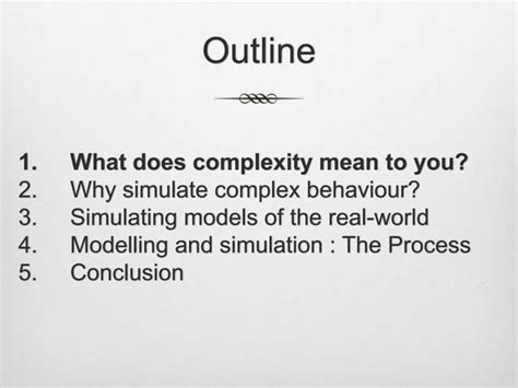 Taming Complexity Using Modelling And Simulation Ppt