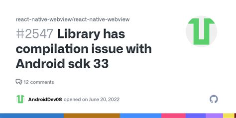 Library Has Compilation Issue With Android Sdk Issue React Native Webview React
