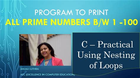 Program To Print All Prime Numbers From 1 100 Learn Programming In C Youtube