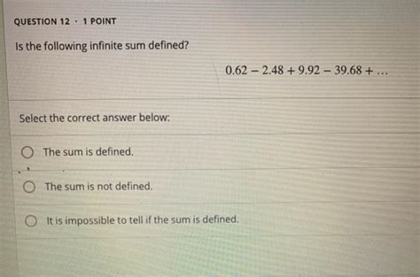 solved question 12 1 point is the following infinite sum